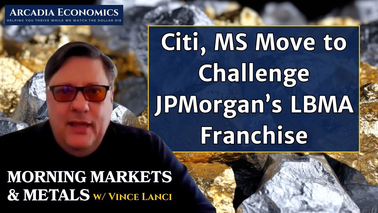 LBMA Gold & Silver Bullion Banks Face 2025 Upheaval