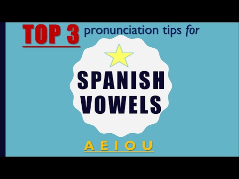 Spanish Vowel Pronunciation: My 3 Best Tips! | estudiafeliz