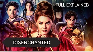 Disenchanted (2022) Full Movie Explained