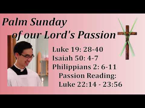 Palm Sunday of our Lord’s Passion – St. Francis of Assisi Parish