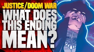 Justice League: Justice/Doom War Conclusion! What Does This Mean To EVERYTHING?