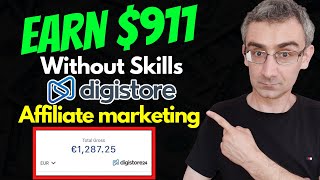 Earn $911 in 15 Minutes | Digistore24 Tutorial for Beginners (Digistore24 Affiliate Marketing)