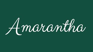 Learn how to Sign the Name Amarantha Stylishly in Cursive Writing