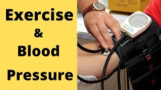 What happens to your blood pressure when you exercise?