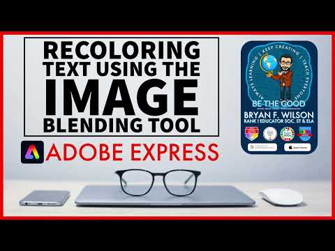 ACE Recoloring Text With The Image Blending Tool” on YouTube – BFWClassroom