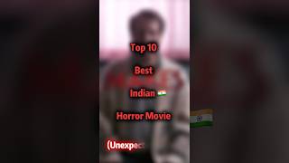 Top 10 best Indian horror movie 