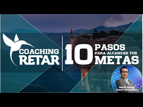 10 PASOS PARA ALCANZAR TUS METAS – RETAR