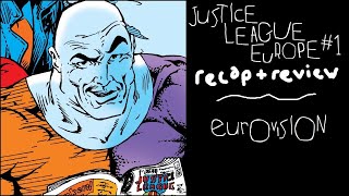 Justice League Europe #1: Better Than It's Problems Suggest
