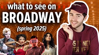 what to see on BROADWAY in 2025 | my guide to the plays and musicals of the New York theatre season