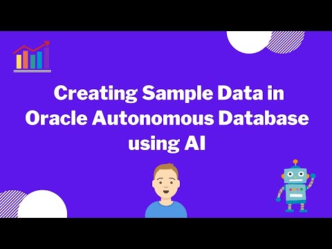 Creating sample data in Oracle Autonomous Database using AI 🧠 – Brendan's Tech Ramblings