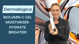 JUST LANDED! Dermalogica BioLumin-C Gel Moisturiser - Hydrate Brighter!