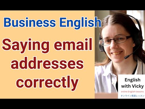 Business English: Video – saying email addresses – English with Vicky