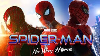 Spider-Man: No Way Home - FULL Movie (2021)