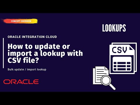 How to update or import a lookup with CSV file in Integration in Oracle Integration (OIC ...