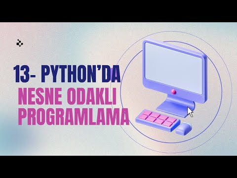 13- Python’da Nesne Odaklı Programlama – Gökrem Tekir Blog Sayfası