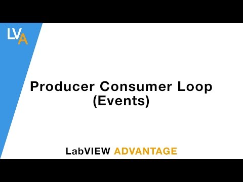 How to use Producer Consumer Loop with Events in LabVIEW – LabVIEW – LabVIEW Advantage