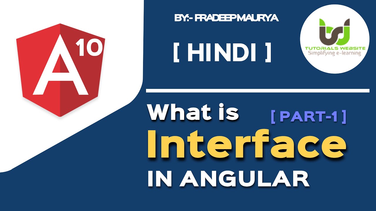 Interface in Angular | TypeScript | Angular 10 Tutorials in Hindi | Part-45 | tutorialswebsite