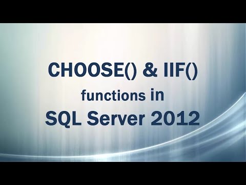 New CHOOSE() and IIF() functions introduced in SQL Server 2012 (Denali) | SQL with Manoj