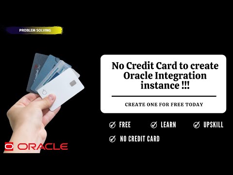 How to get a free Oracle Integration (OIC) instance if we don’t have credit card or OCI account ...