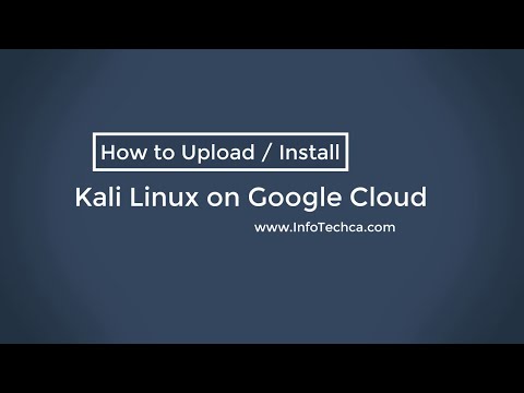 GitHub - infotechca/kali-on-gcp: How to Upload or Install Kali Linux on Google Cloud