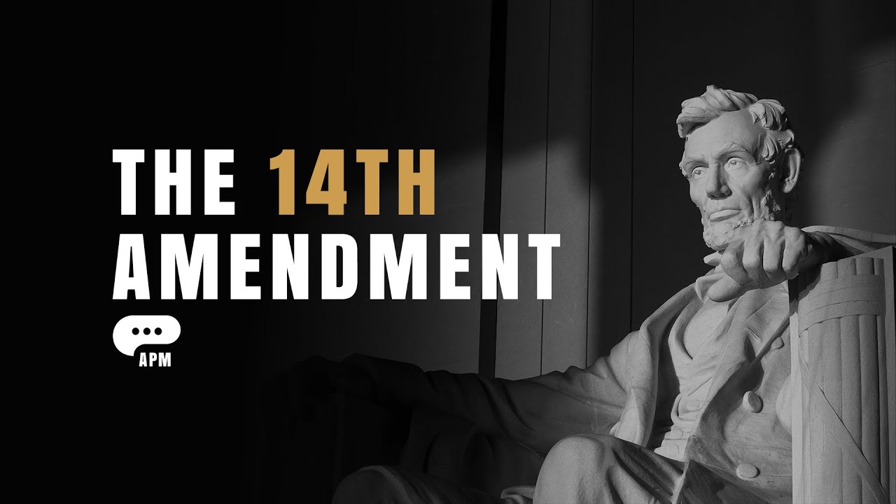 Video: The 14th Amendment – LifePAC