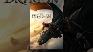 How To Train Your Dragon