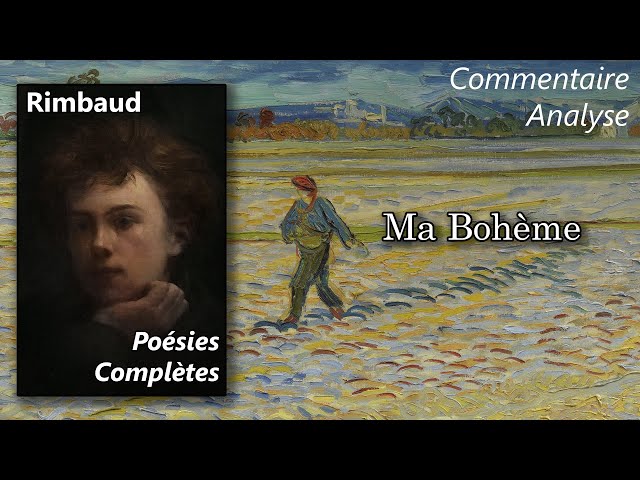 Cahiers de Douai, Rimbaud : 🔎 Ma Bohème (Explications et commentaires détaillés)