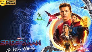 Spider Man: No Way Home 2021 Full English Movie | Tom Holland | Andrew Garfield | Review And Facts
