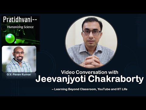 Conversation with Jeevanjyoti Chakraborty – VISMAYA – History & Philosophy of Science