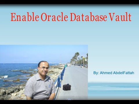 Enable Oracle Database Vault using DBCA – Ahmed AbdelFattah Blog