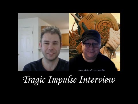 Tragic Impulse – Interviews by Michael Nagy