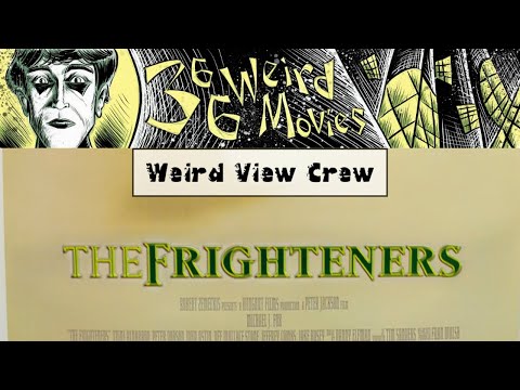 WEIRD VIEW CREW, HALLOWEIRD SERIES: “THE FRIGHTENERS” (1996) | 366 ...