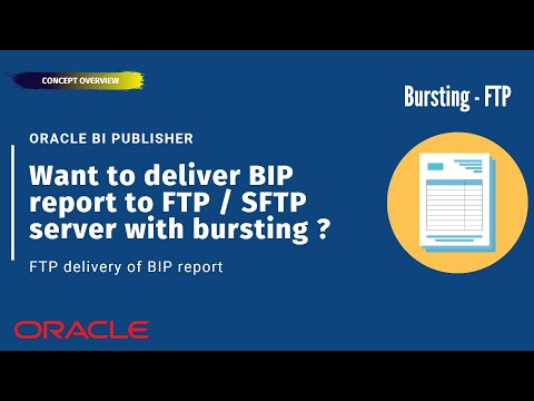 How to deliver BI Publisher(BIP) report to FTP / SFTP server with bursting ? FTP delivery ...