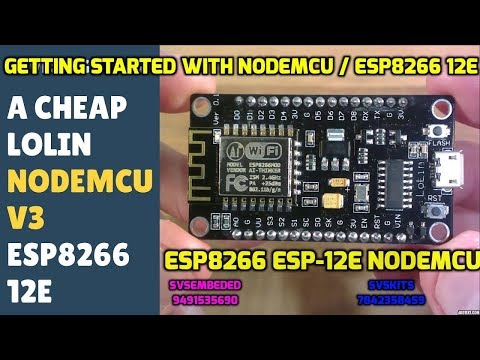 Getting started with NodeMCU / ESP8266 12E – svsembedded, 7842358459, 9491535690