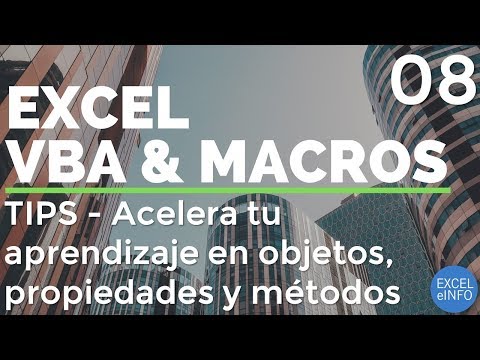 Curso Excel VBA y Macros – Cap. 8 – Acelera tu aprendizaje en objetos, propiedades y métodos ...