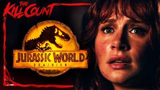 Jurassic World Dominion (2022) KILL COUNT