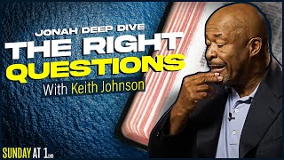 The Right Questions | Jonah Deep Dive