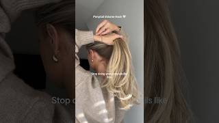 Ponytail volume hack🤍👱🏼♀️ #hairstyle #ponytail #volume #hair #tutorial #hack