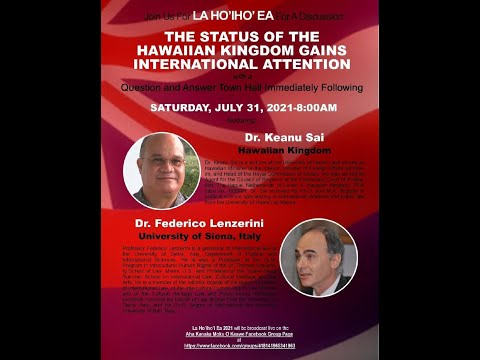 Dr. Keanu Sai and Professor Federico Lenzerini Celebrate Restoration Day (Lā Hoʻihoʻi ...
