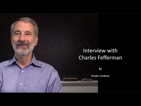 Interview with Charles Fefferman by Duván Cardona – Ghent Analysis & PDE Center