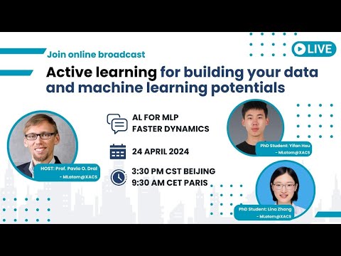 View online broadcast: Active learning for building your data and machine learning potentials ...