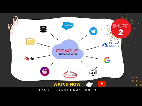 Part-2 | Learn Integration in Oracle Integration 3 (OIC 3) from scratch | Full Course – BEENUM ...