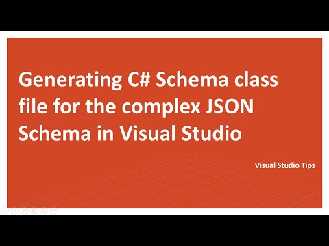 Generating C# Schema class file for the complex JSON Schema in Visual Studio || Visual Studio ...