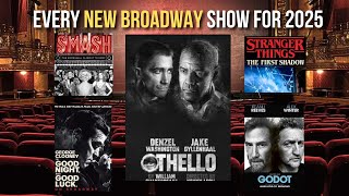 Every New Broadway Play & Musical for 2025