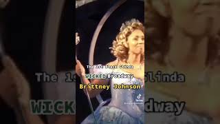 For The Theatre Kids: First Black Glinda Wicked Broadway Brittney Johnson