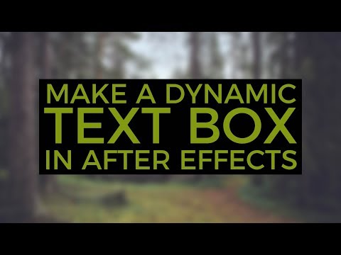 Create a Dynamic Text Box – After Effects Tutorial – Cauneaus Arts