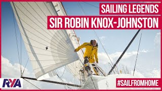 "At the time, no one thought it was possible" Sir Robin Knox-Johnston - Sailing Legends
