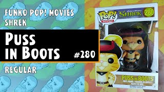 Funko Pop Movies: Shrek - Puss in Boots - #280 // Just One Pop Showcase