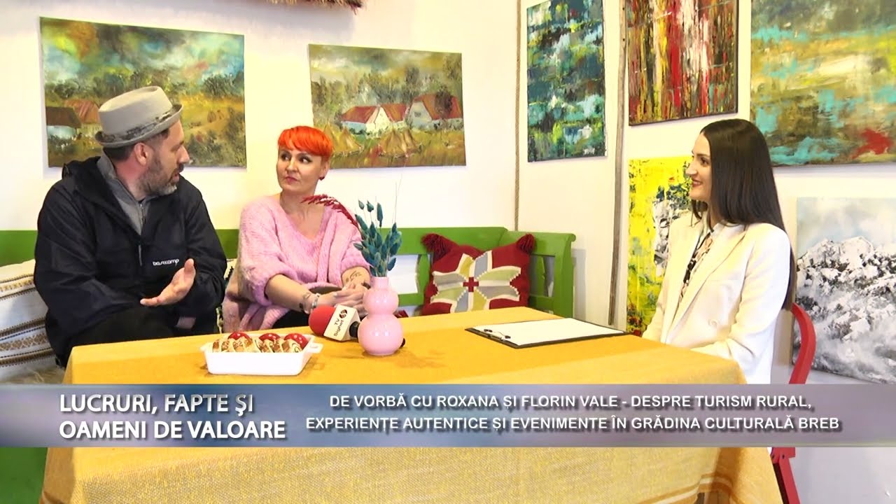 LUCRURI, FAPTE ȘI OAMENI DE VALOARE| DE VORBĂ CU ROXANA ȘI FLORIN VALE ... LUCRURI, FAPTE ȘI OAMENI DE VALOARE| DE VORBĂ CU ROXANA ȘI FLORIN VALE ...