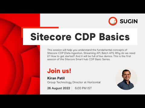Sitecore Smarthub Series and Sitecore CDP Basics | Sitecore basics!